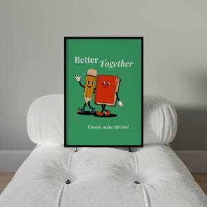 Better Together Friends Poster | Retro Classroom Wall Art | Positive ...