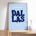 Dallas Typography Art Print | Dallas Texas Wall Art Blue | Texas City ...