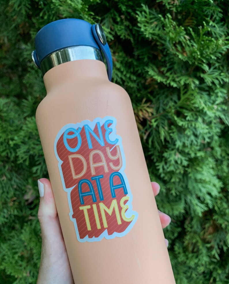 One Day at A Time Sticker Inspirational Vinyl Matte Die Cut Sticker for ...