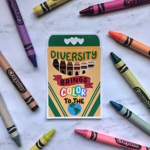 Diversity Brings Color to the World, Waterproof Sticker, Teacher ...