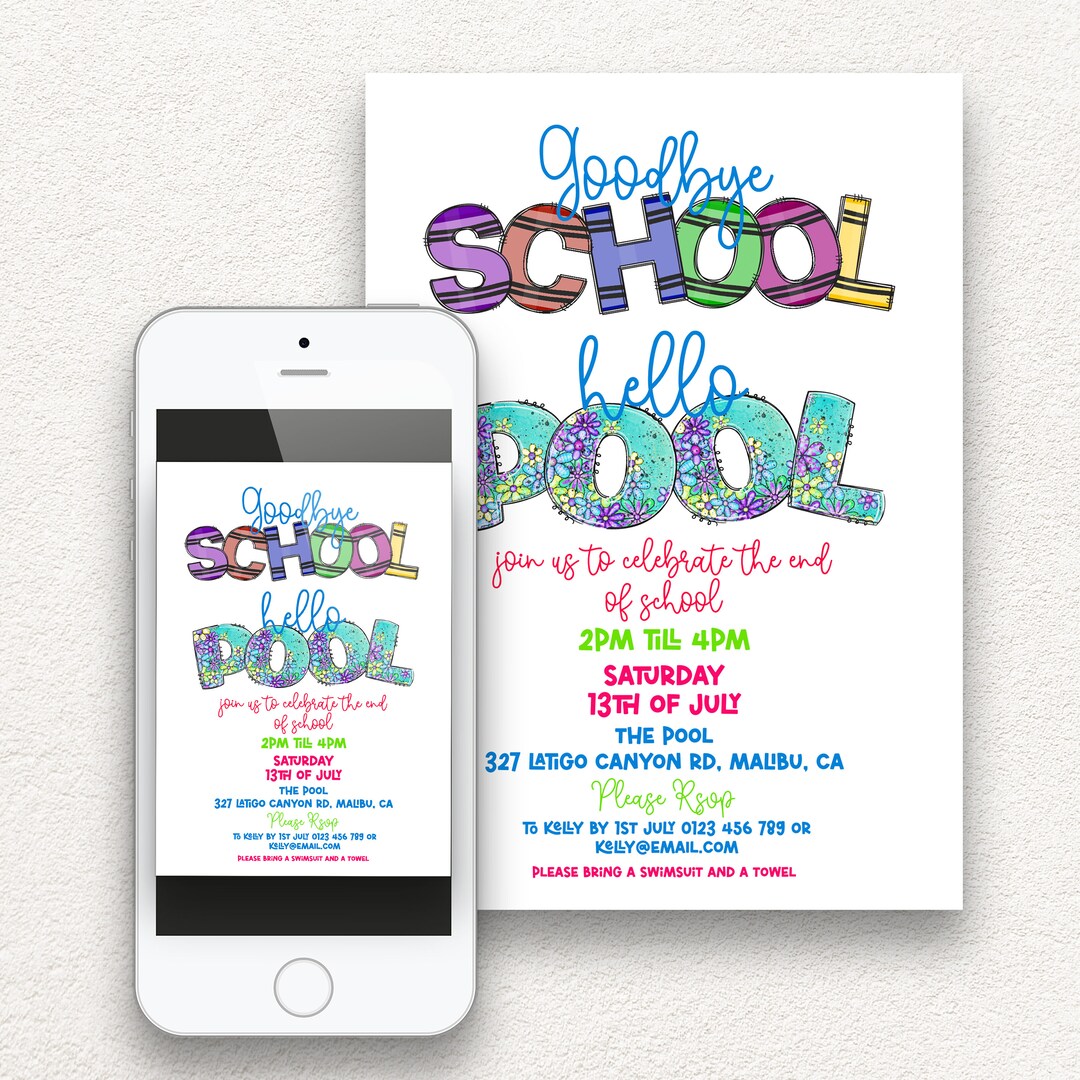 Editable Goodbye School, Hello Pool Digital Invitation End of Year ...