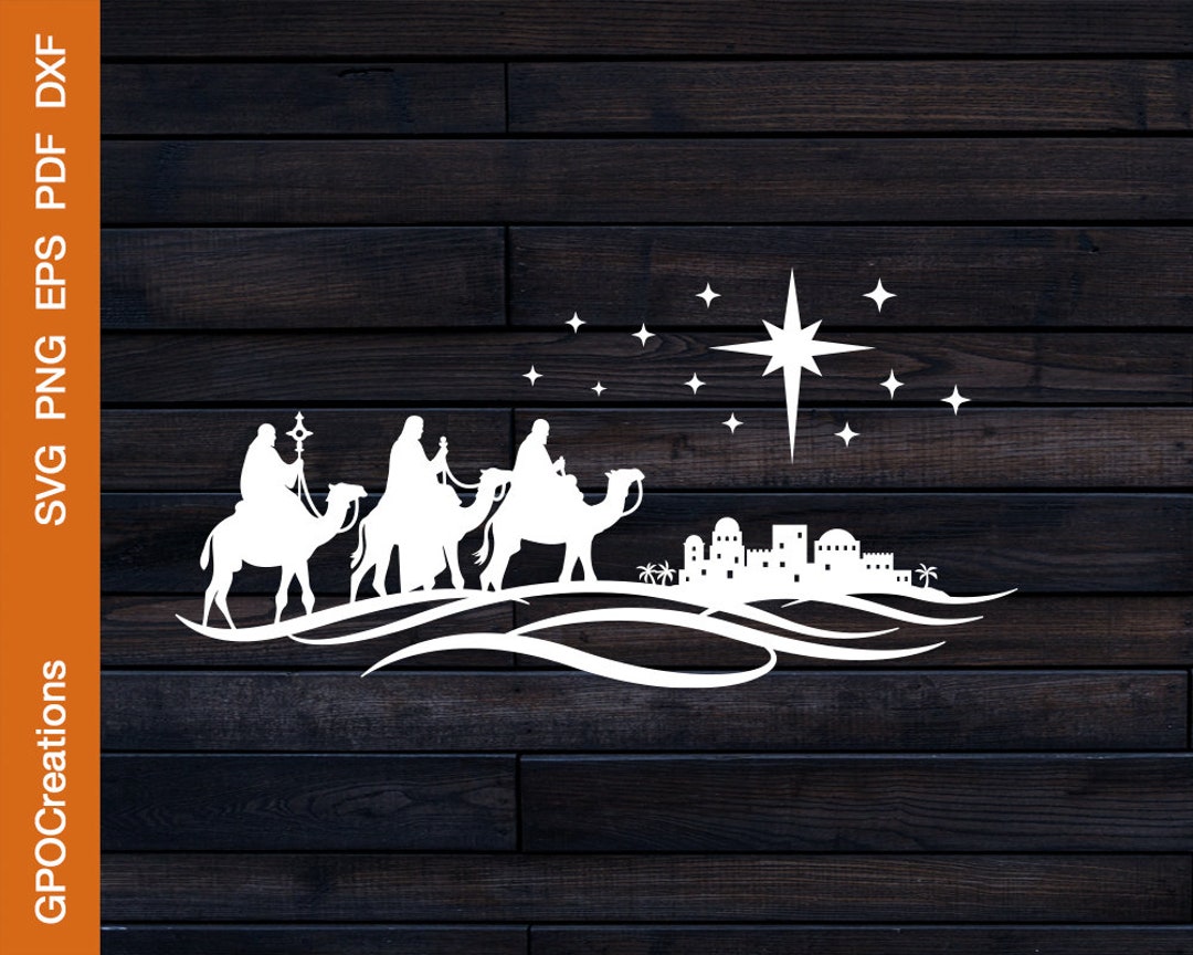Bethlehem SVG, Christmas Star SVG, Three Wise Men SVG, Bethlehem ...