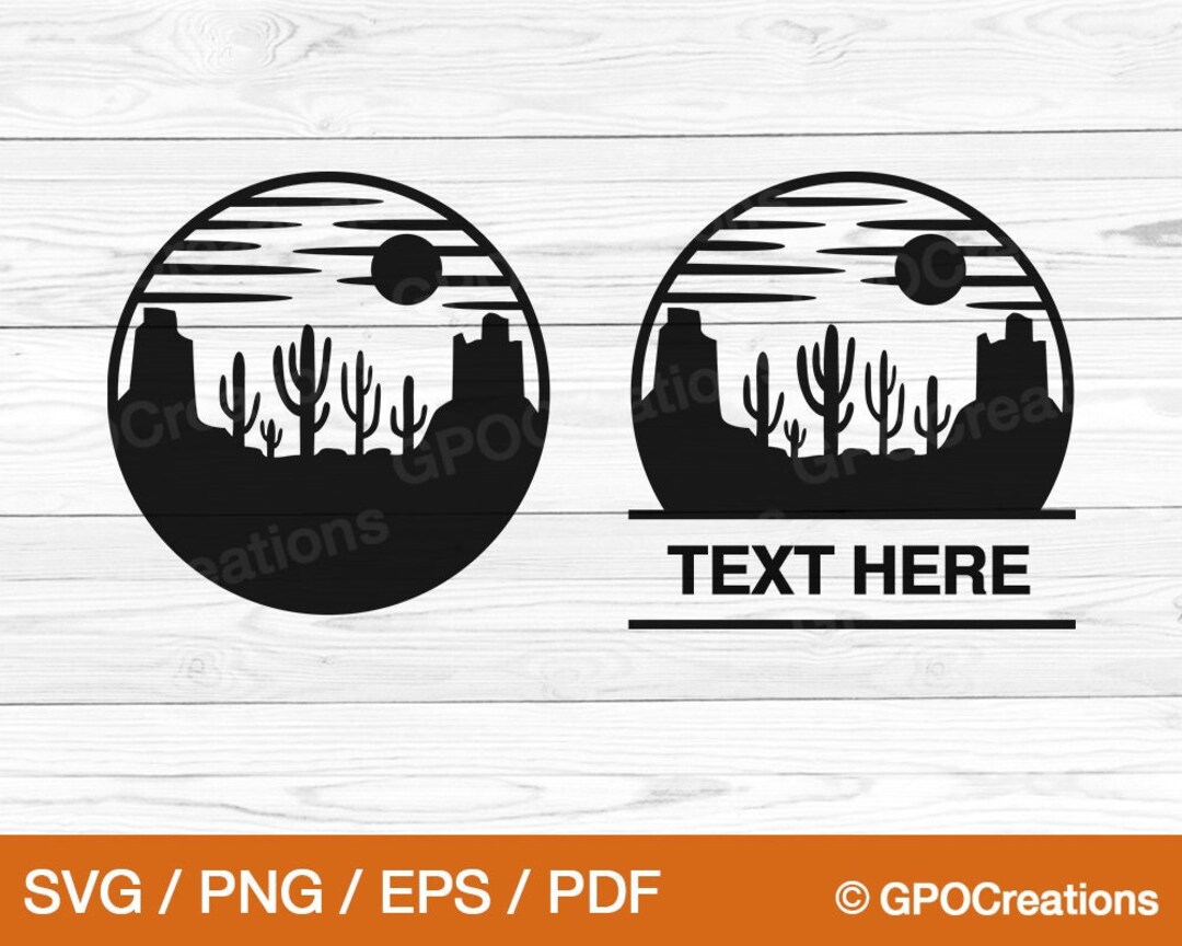Desert SVG Desert Scene SVG Cactus SVG Desert Landscape - Etsy
