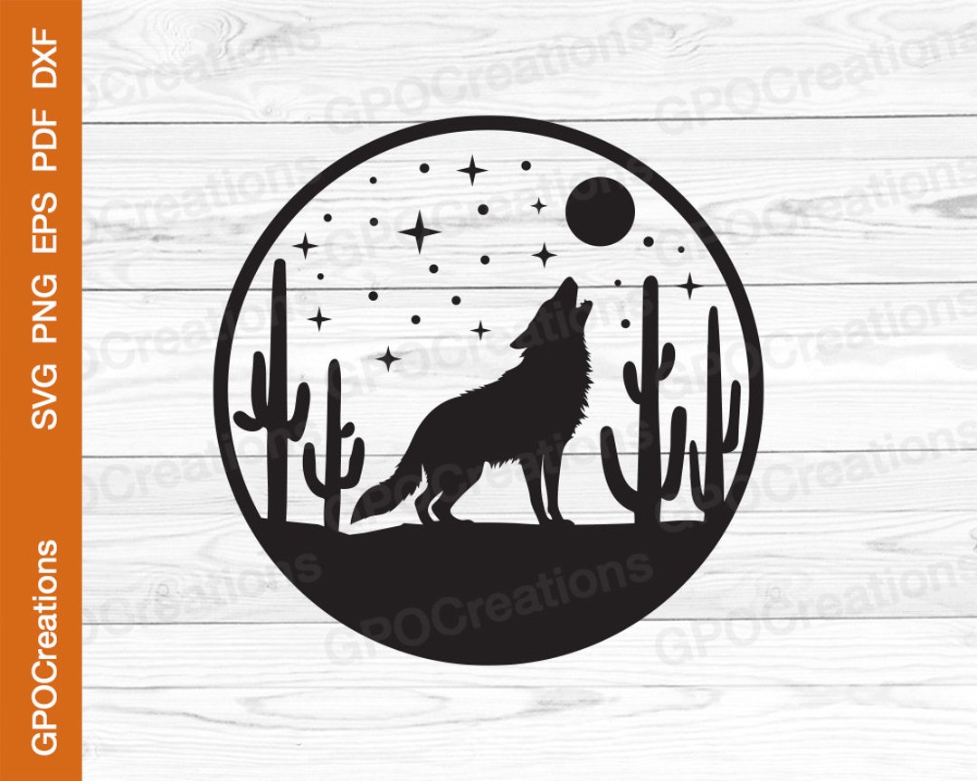 Coyote SVG, Howling Coyote SVG, Desert Scene SVG, Cactus Svg, Desert ...