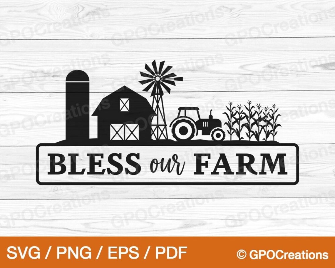 Farm SVG, Bless Our Farm SVG, Farm Life SVG, Farm Scene Svg, Farm Cut ...