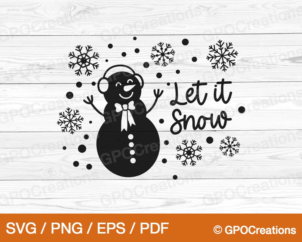 Let It Snow SVG, Snowman SVG, Merry Christmas SVG, Snowman Png ...