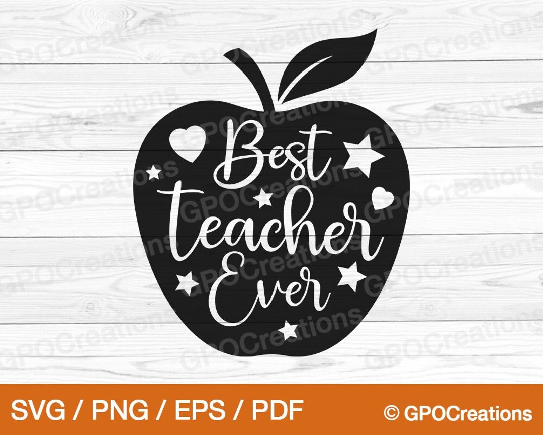 Teacher SVG Best Teacher SVG Teacher Appreciation SVG - Etsy