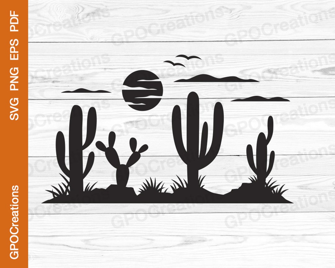 Desert Scene SVG, Desert Landscape SVG, Cactus SVG, Desert Svg, Desert ...