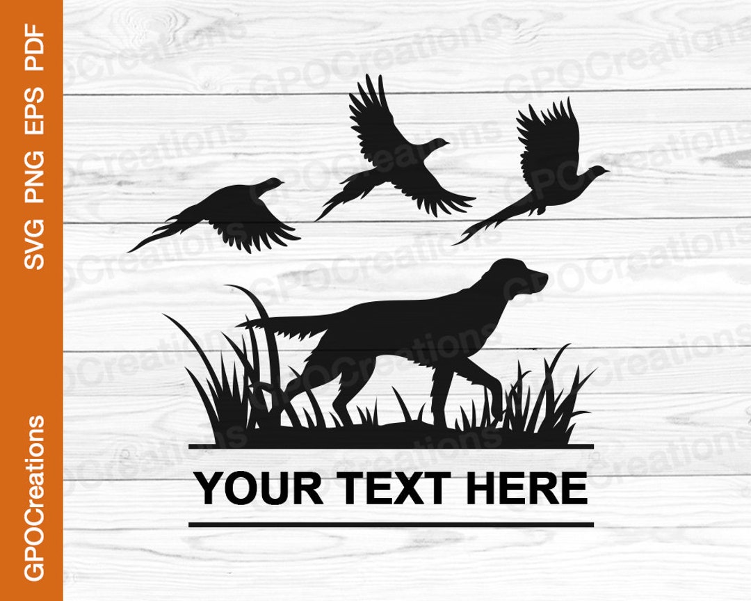 Pheasant Hunting SVG, Hunting Dog SVG, Pheasant SVG, Hunting Dog ...