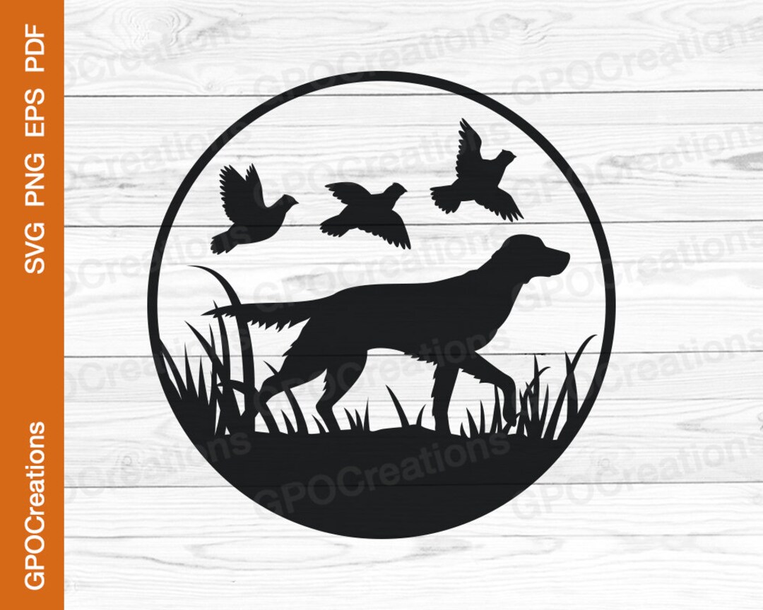 Quail Hunting SVG, Hunting Dog SVG, Hunting Season SVG, Hunting Cut ...