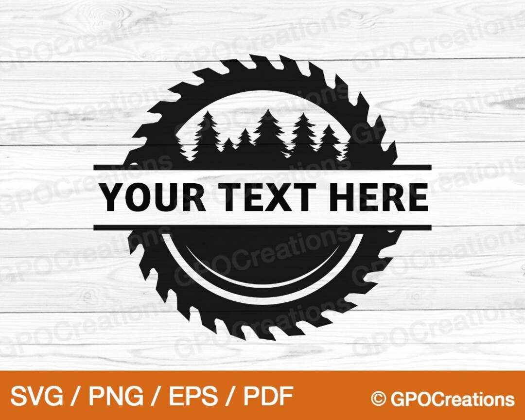 Saw Blade SVG Saw Blade Split Frame Woodworking SVG Pine - Etsy
