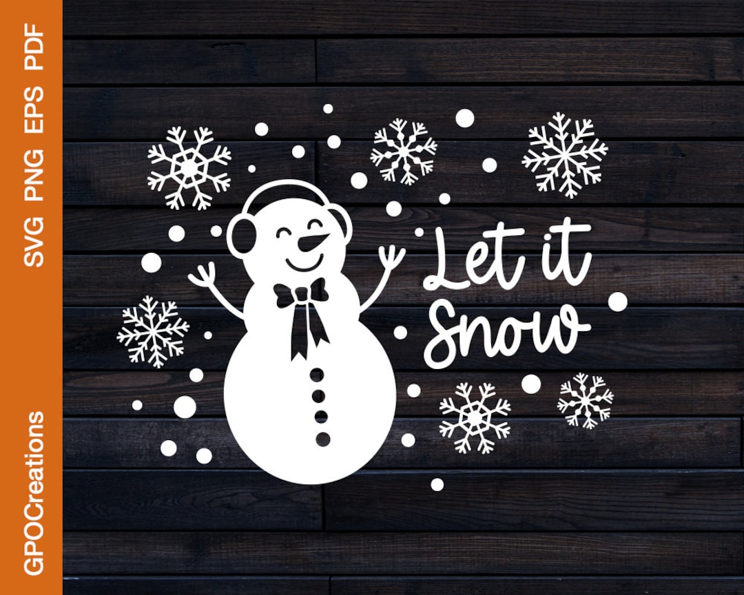 Let It Snow SVG, Snowman SVG, Merry Christmas SVG, Snowman Png ...