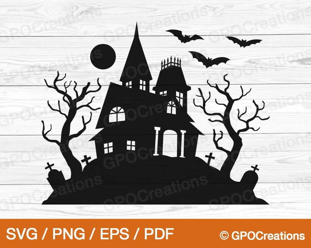 Halloween Haunted House SVG Spooky House SVG Bats SVG - Etsy