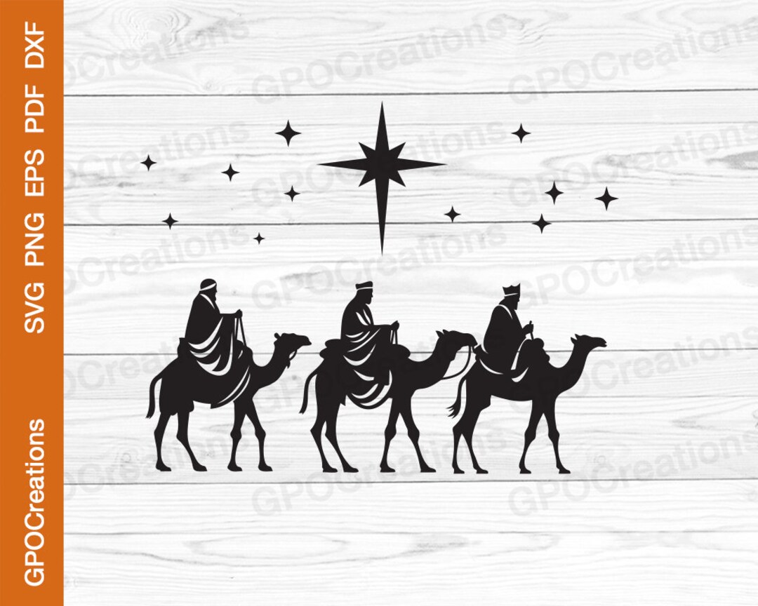 Three Kings SVG, Nativity SVG, Three Wise Men SVG, Bethlehem Svg ...