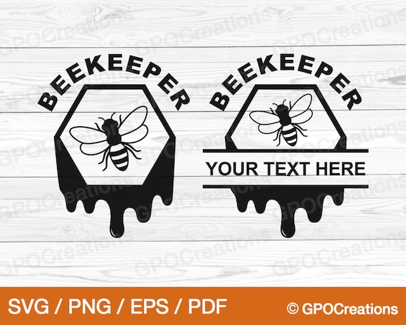 Beekeeping SVG Honey SVG Honey Bee SVG Beekeeper Svg - Etsy