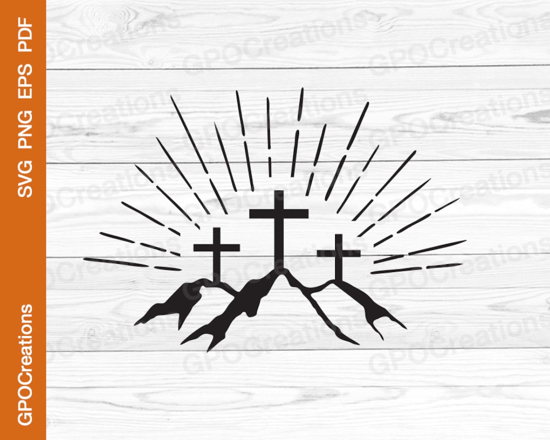 Calvary Crosses SVG, Cross SVG, Calvary Crosses Cut File, Calvary Cross ...