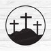 Calvary Crosses SVG, Calvary Cross SVG, Calvary Crosses Cut File, Cross ...