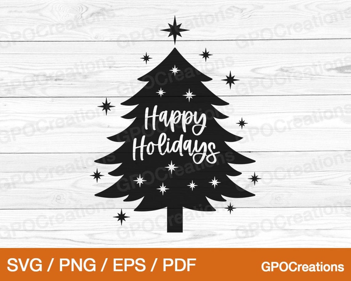 Christmas Tree SVG Happy Holidays SVG Christmas SVG Merry - Etsy