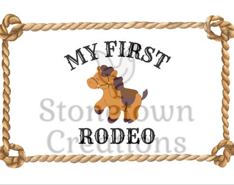 This is My First Rodeo PNG, 1st Birthday Rodeo Sublimation, INSTANT ...