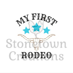 My First Rodeo PNG Download - Etsy