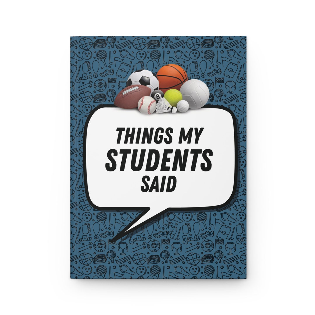 PE Edition Things My Students Said Funny Witty Children Jokes Teacher ...