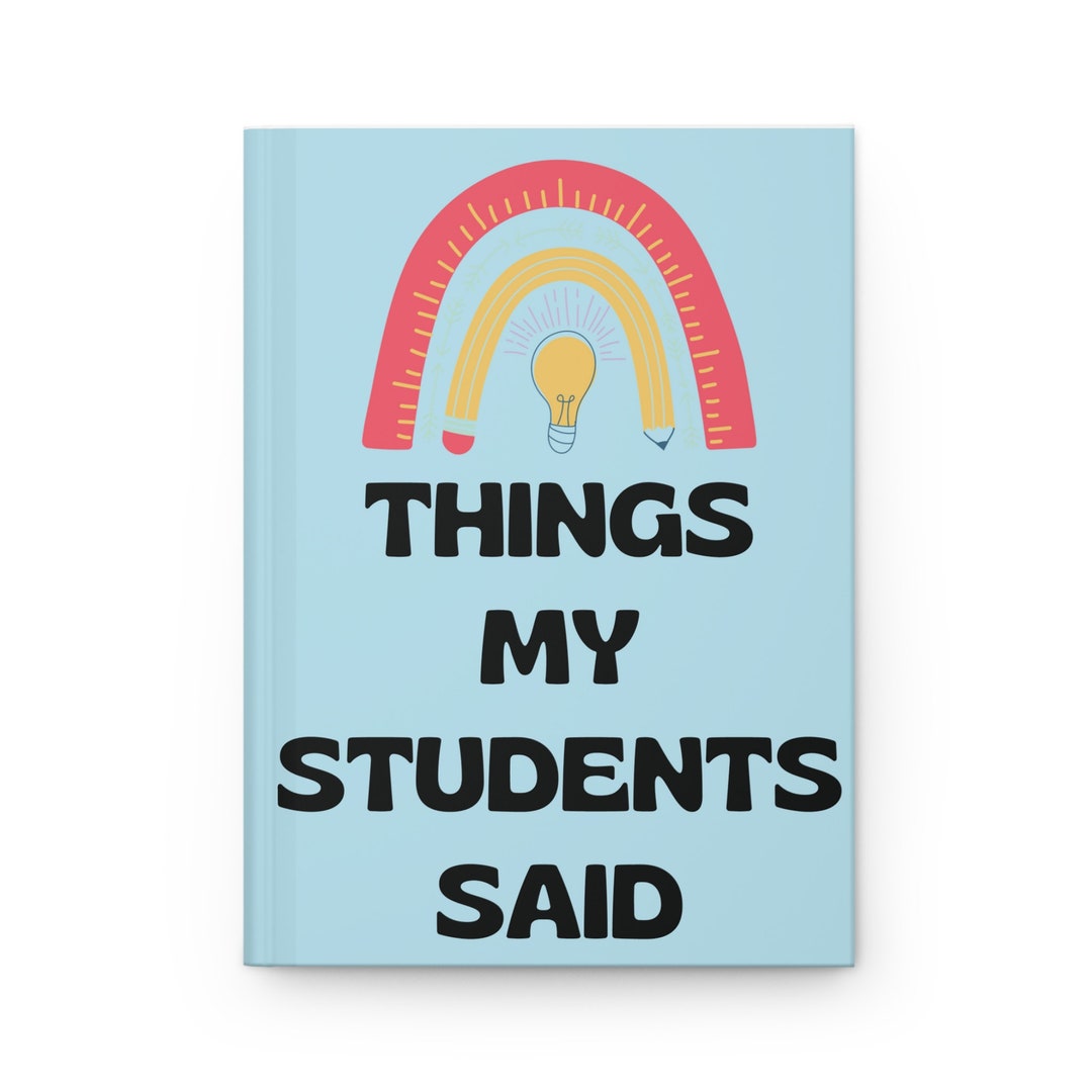 Things My Students Said Funny Witty Children Jokes Teacher Books ...