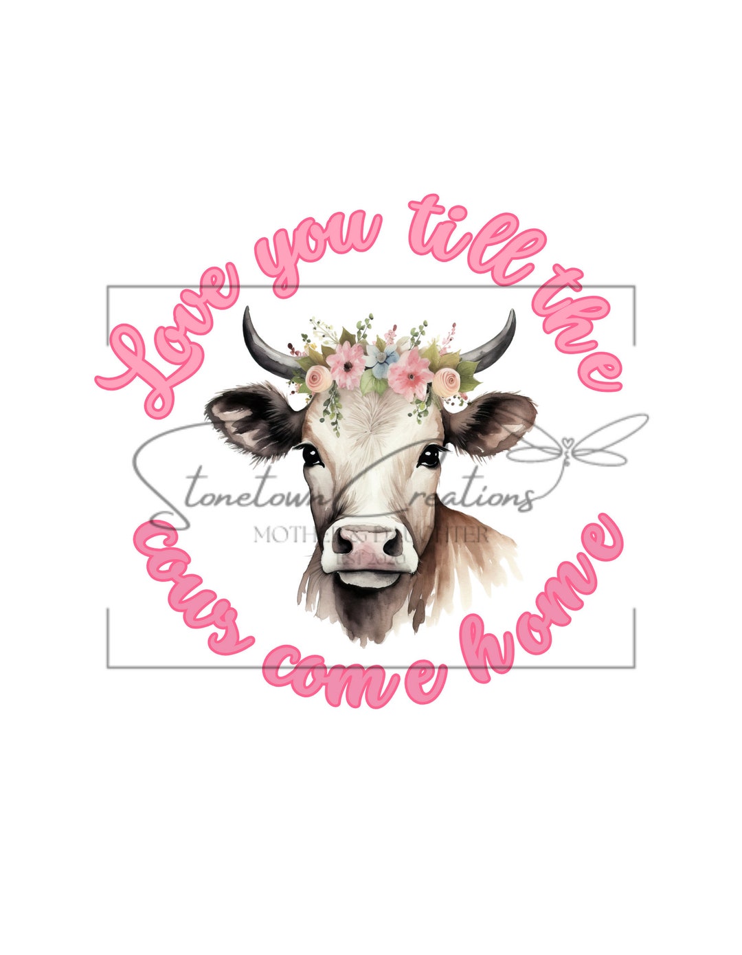 Cute Girly Pink Country Western Perfect for All Cow Lovers Love You ...