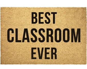 Best Classroom Ever Doormat, Cute Teacher Themed Doormat Back to School ...