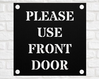 Please Use Front Door Sign - Etsy