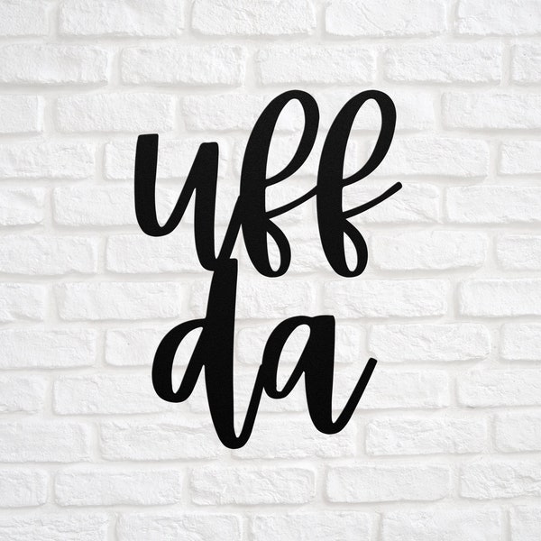 Uff Da Sign - Etsy