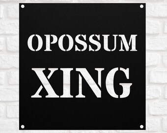 Opossum Crossing Caution Sign Funny Backyard Possum Sign Opossum Lover ...