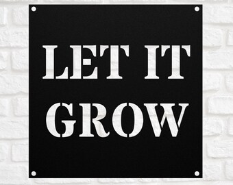 Let It Grow Metal Garden Sign Custom Garden Gate Sign Gardener Friend ...