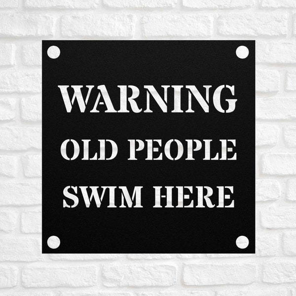 Warning Old People Swim Here Sign - Etsy