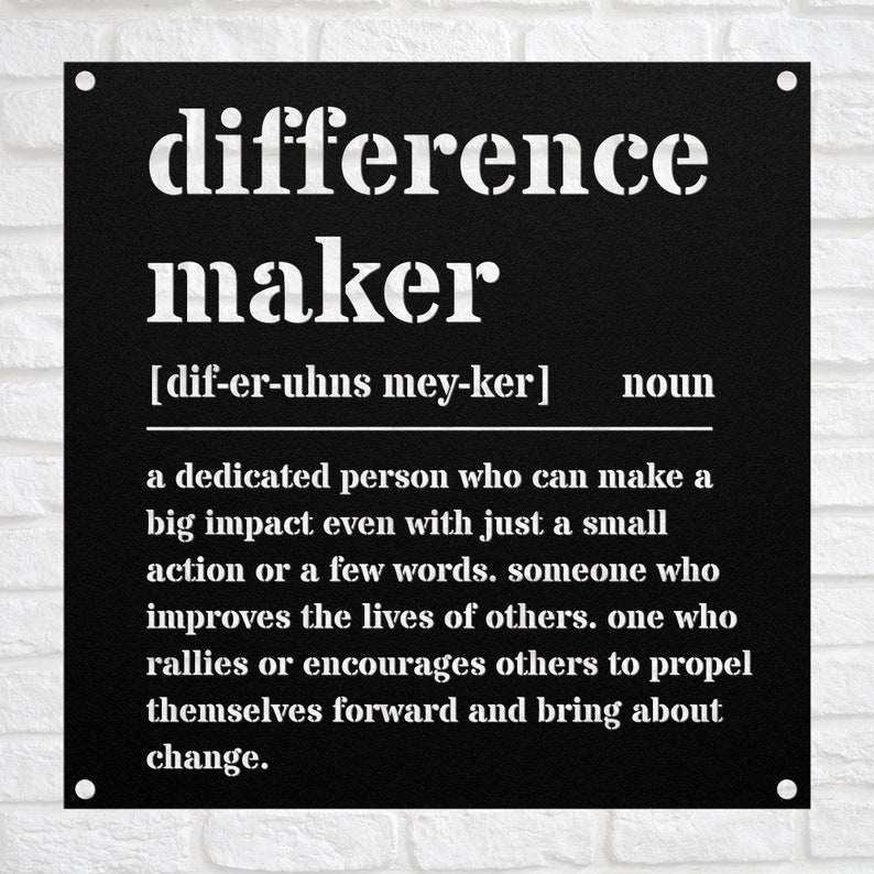 Difference Maker Definition Sign Minimal Metal Sign Gift for - Etsy