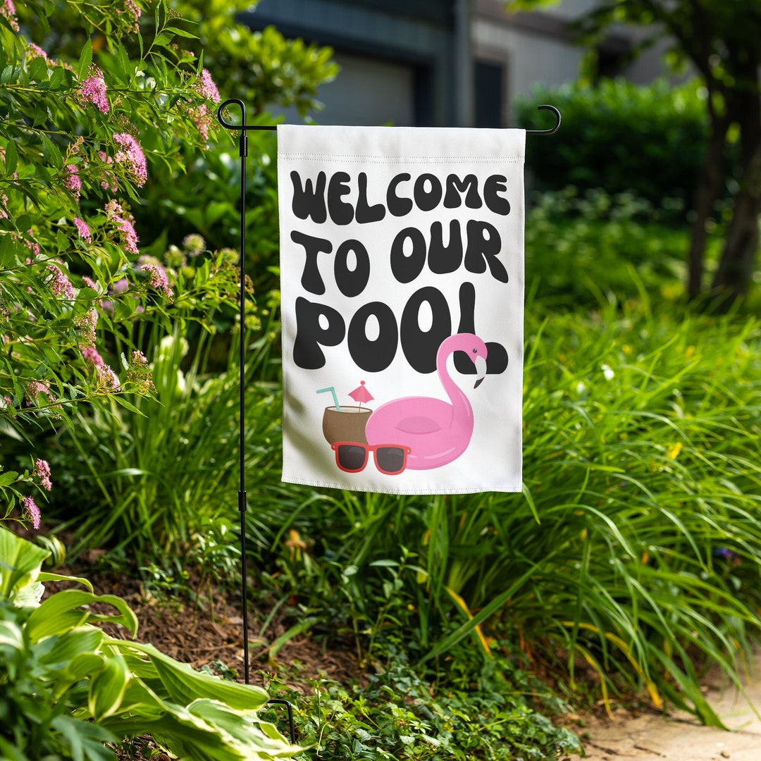 Welcome to Our Pool Flag, Pool House Flag, Pool Garden Flag, Pool Decor ...