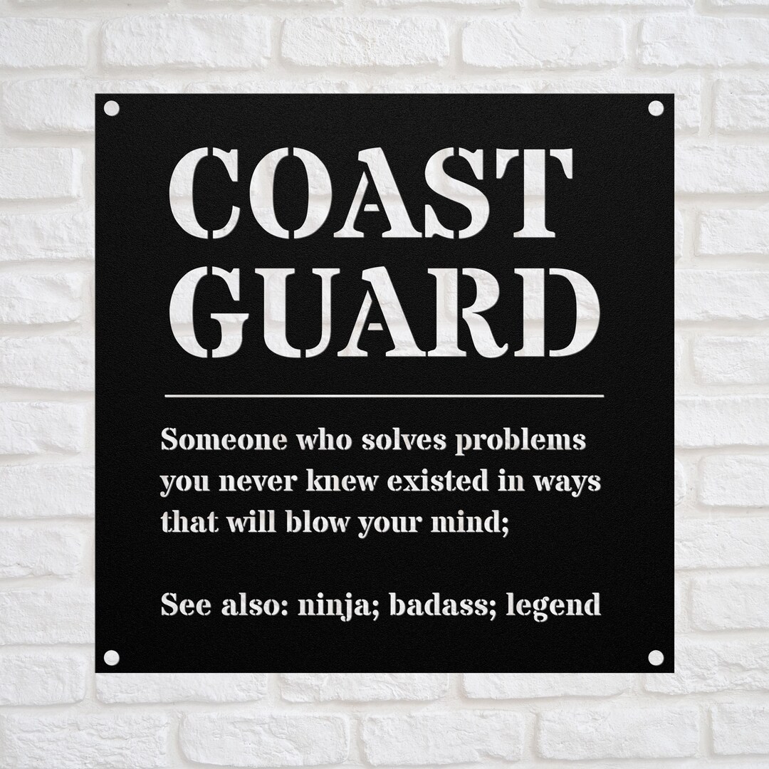 Funny COAST GUARD Gift Metal Sign for Men and Women L for Birthday ...