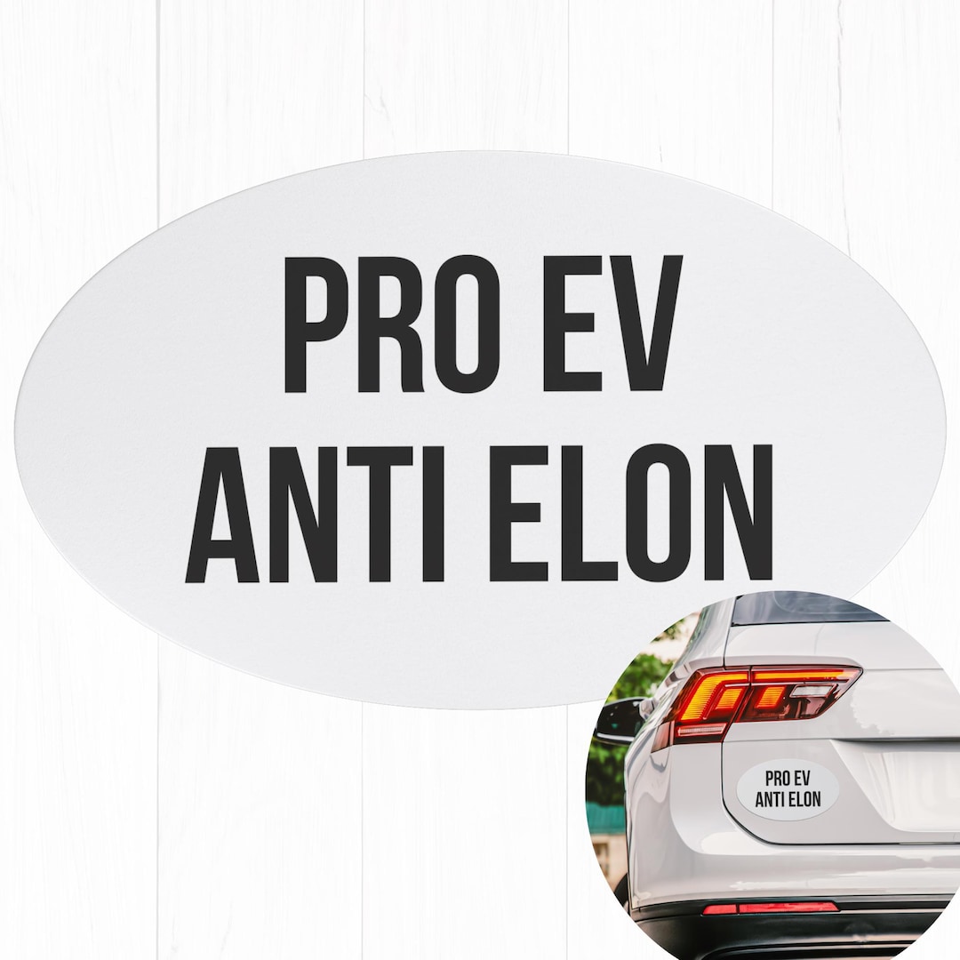 Pro EV Anti Elon Anti Elon Car Magnet Bumper Regret Eco Not Elon Sucks ...