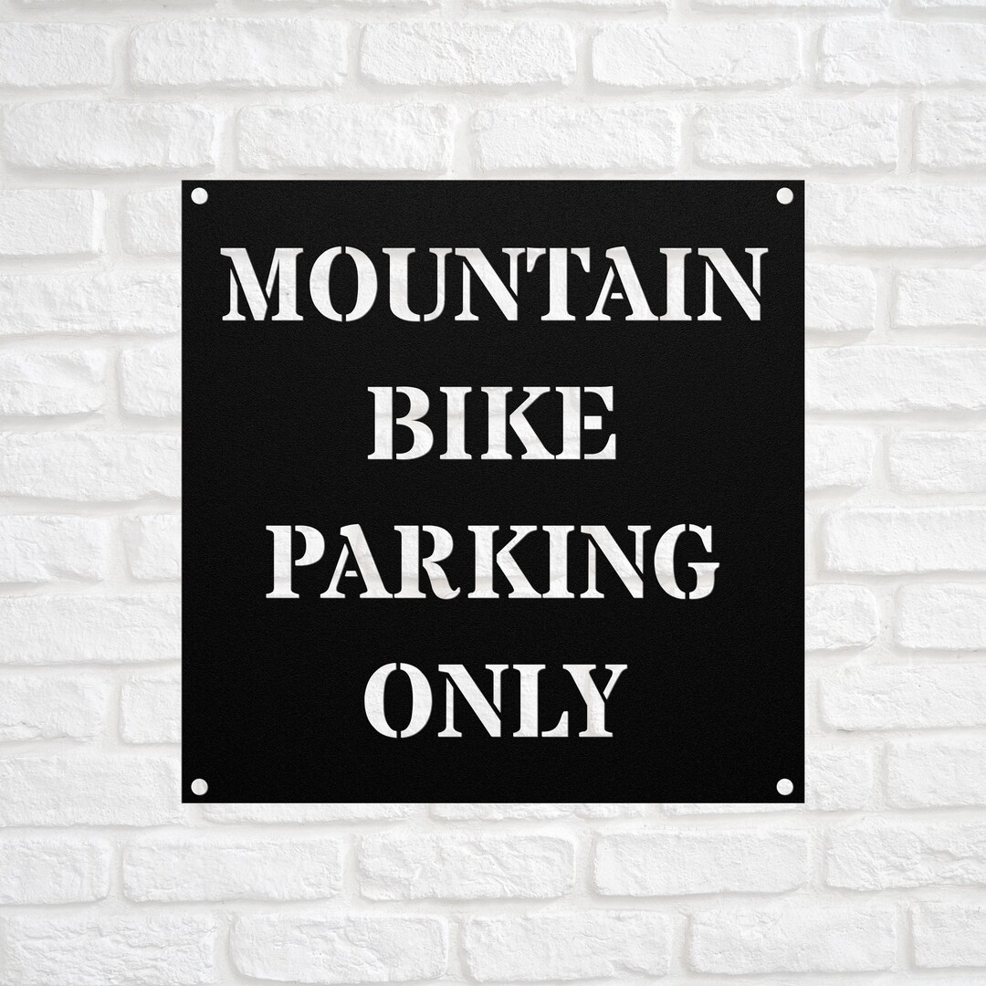 Mountain Bike Parking Sign, Metal Parking Sign, Funny Bicyclist Sign ...