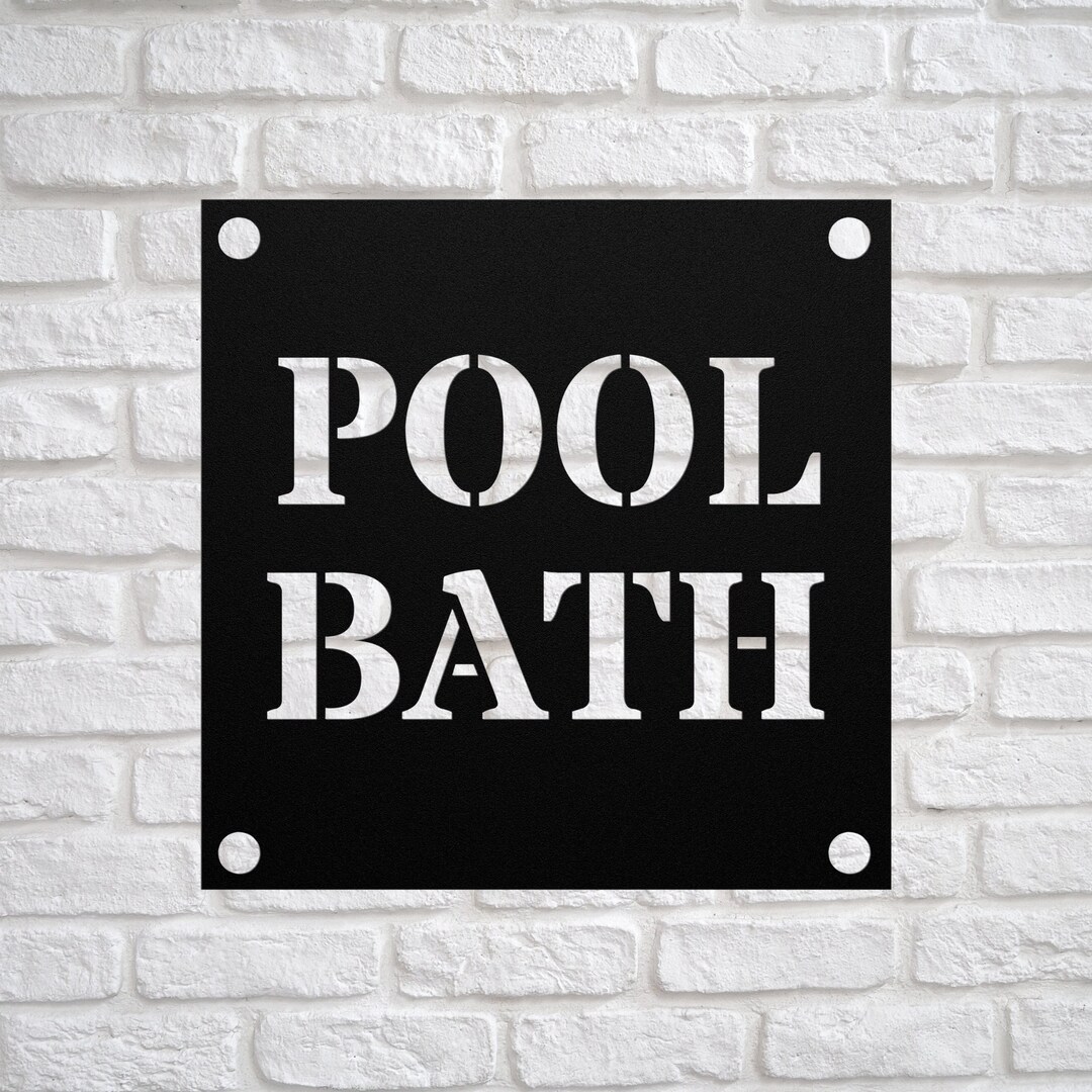 Pool Bath Metal Sign, Bathroom Swimming Pool Rustic Custom Metal Sign ...