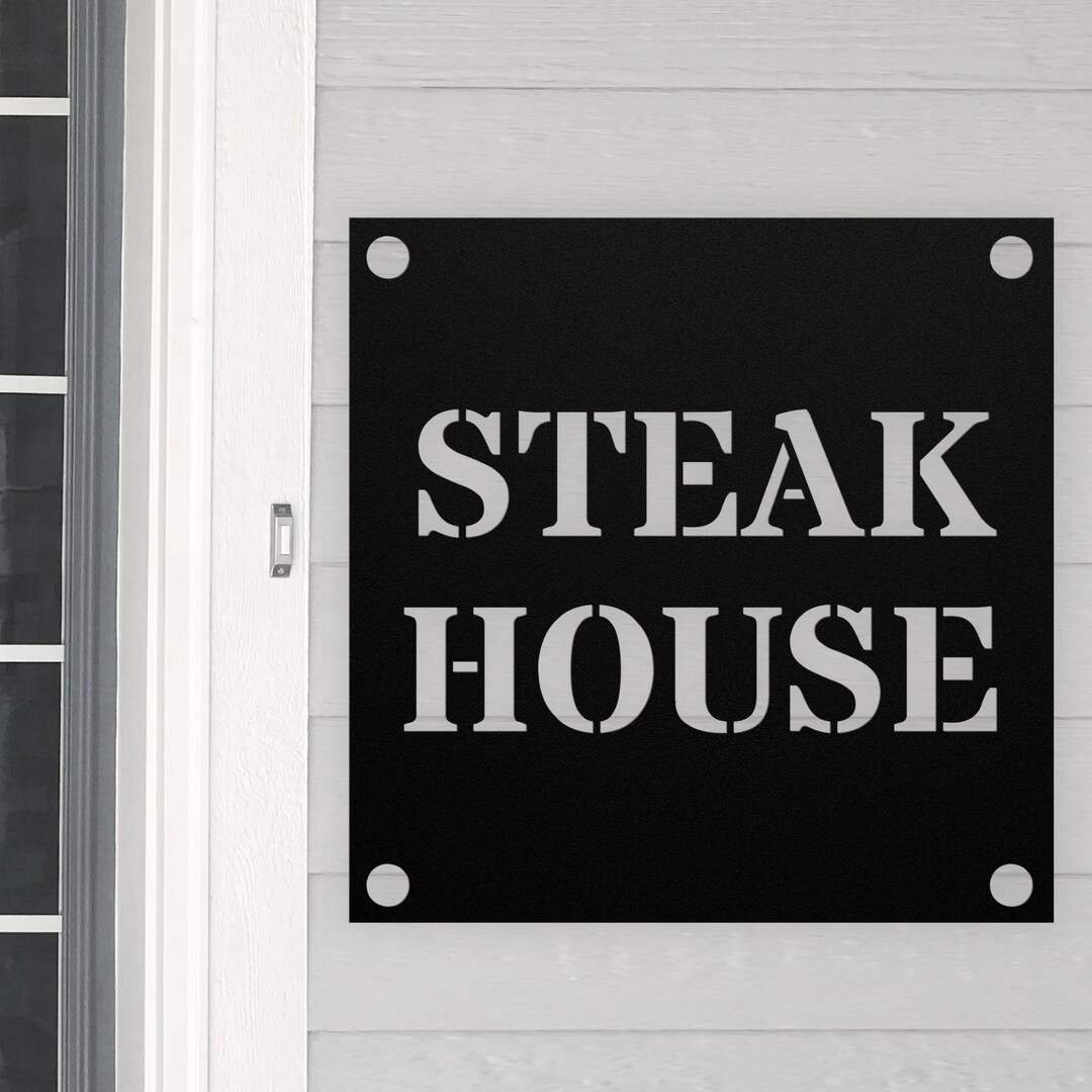 Steak House Metal Sign, Metal or Wall Art Sign, Contemporary Farmhouse ...