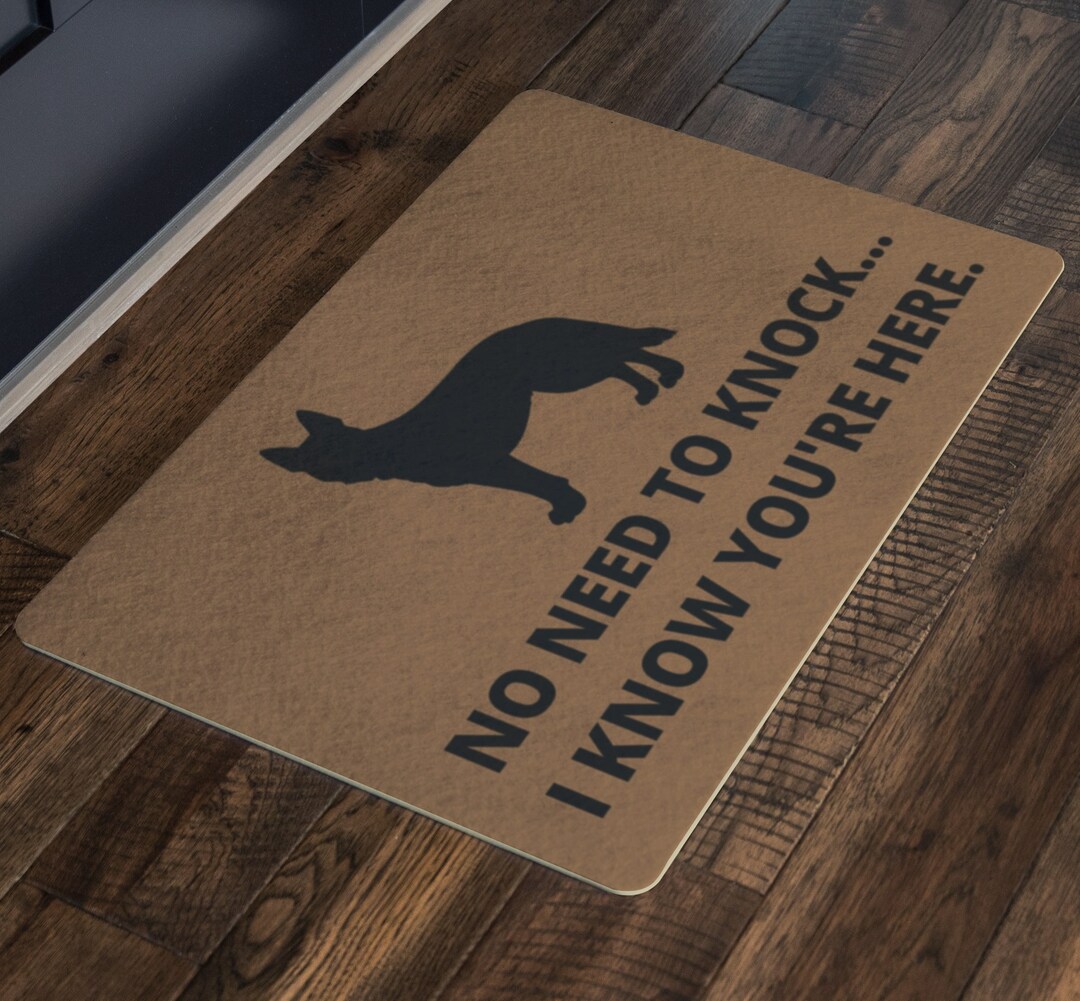 No Need to Knock I Know You Are Here Funny Australian Cattle Dog Dog ...