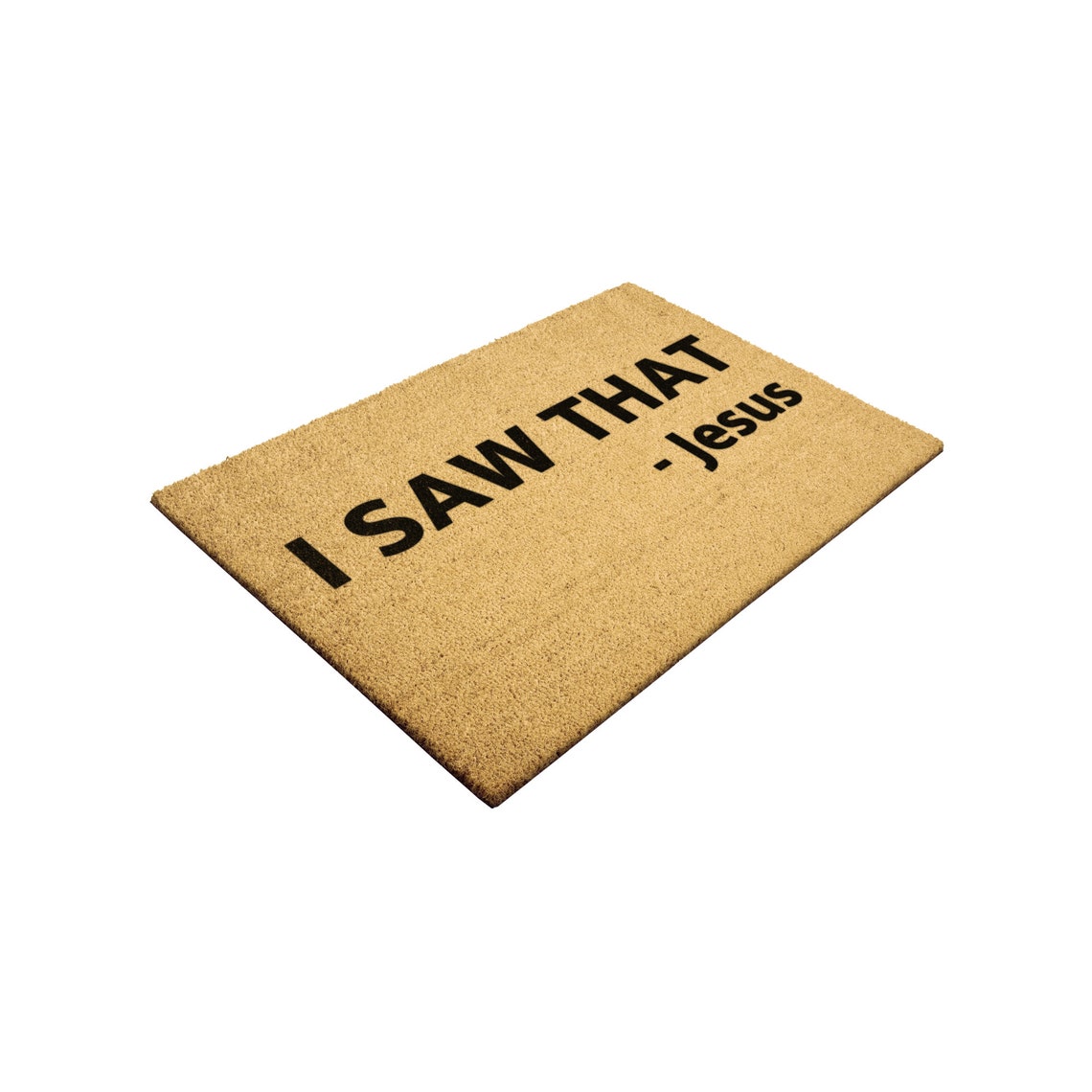 I Saw That Jesus Doormat, Jesus Outdoor Rug, Christian Outdoor Mat ...