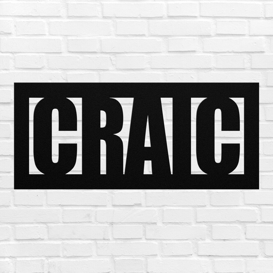 Craic Sign Irish Metal Wall Art, Irish Saying, Funny Irish Saying ...