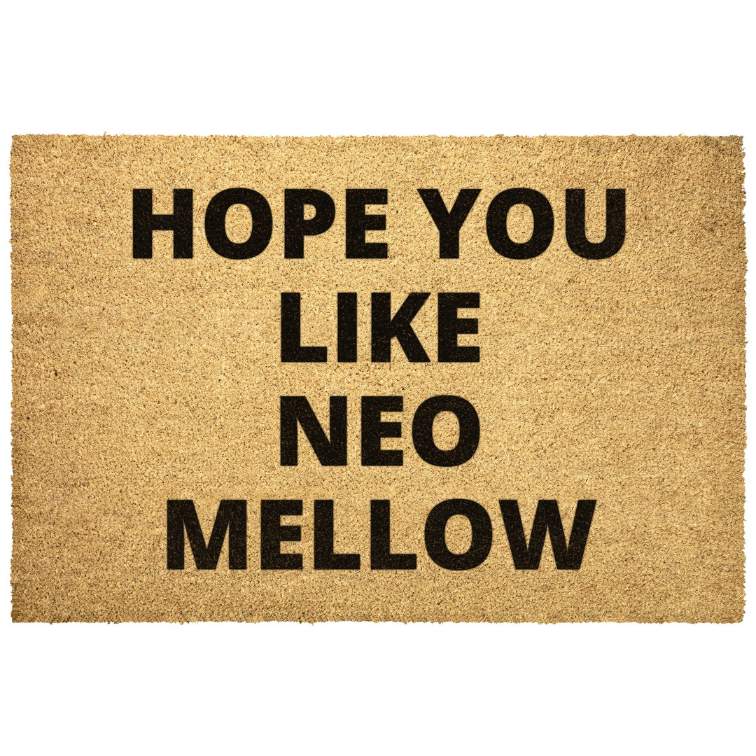 Neo Mellow Doormat Outdoor Rug Door Hope You Like Neo Mellow Gift Door ...