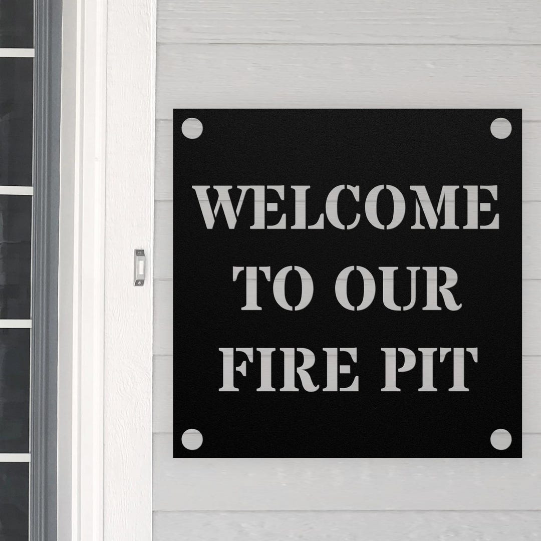 Welcome to Our Fire Pit Metal Sign, Campsite Campfire Sign, Custom ...