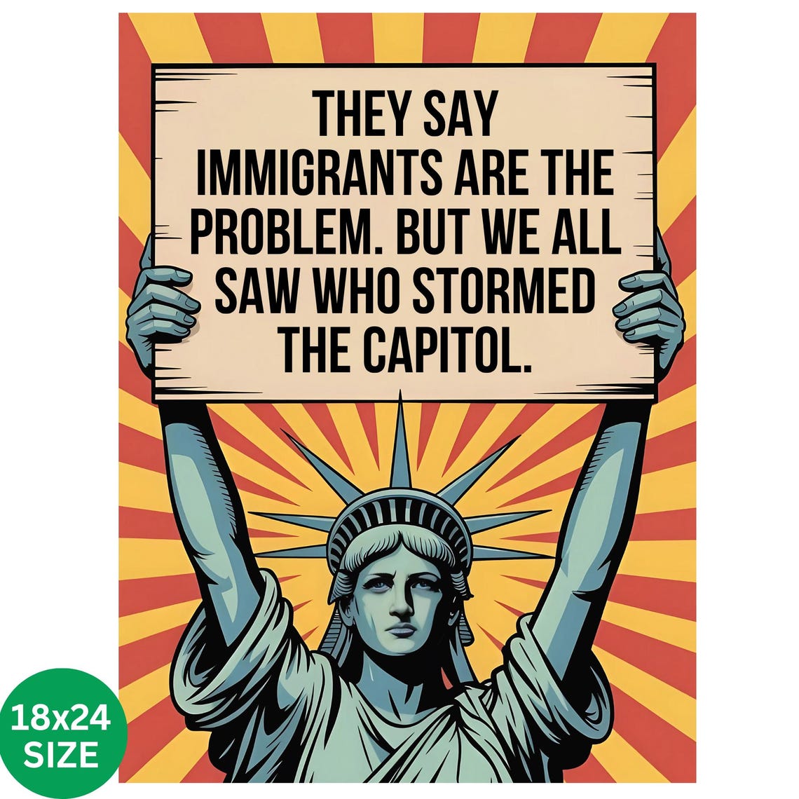They Say Immigrants Are the Problem Anti Trump Poster Protest March ...