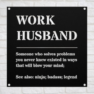 Best Work Husband, Funny Boss, Coworker Gift Metal Sign, for Birthday ...