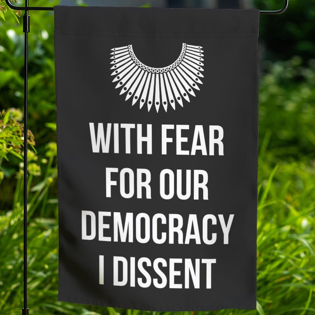 Dissent Ruth Bader Ginsburg Rbg Garden Flag Roe Flag Roe V Wade Flag ...