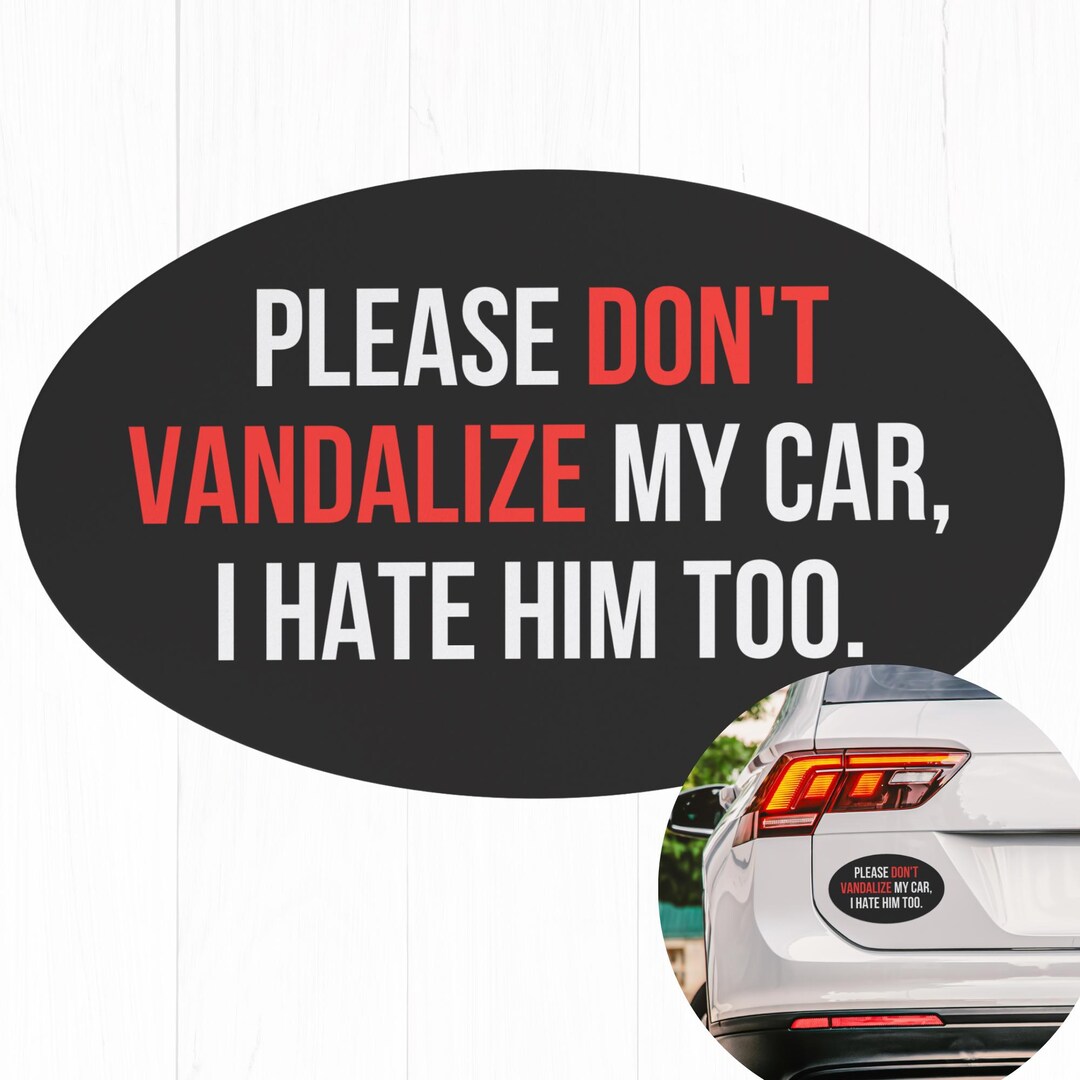 Don't Vandalize My Car Anti Elon Car Magnet Bumper Regret Eco Not Elon ...