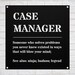 Funny Case Manager Gift Metal Sign for Women and Men, for Birthday ...
